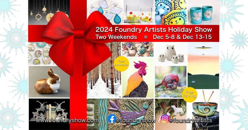 2024 Foundry Artists Holiday Show: 2nd Weekend | Central RI Chamber of ...